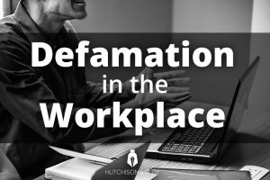 Defamed in the workplace: a guide to recent caselaw – Percy Preston ...
